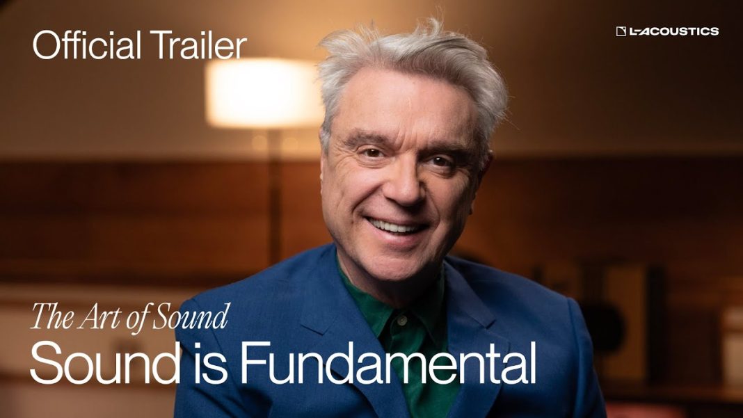 The Art of Sound: David Byrne and L-Acoustics decode audio's hidden language — TPi